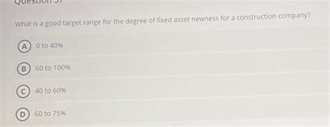 Solved What Is A Good Target Range For The Degree Of Fixed