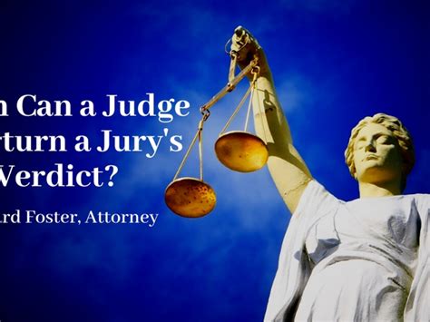 When Can A Judge Overturn A Jurys Verdict Los Alamitos Ca Patch