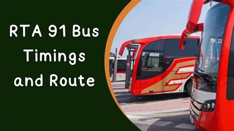Rta 91 Bus Timings And Route Al Ghubaiba To Jebel Ali