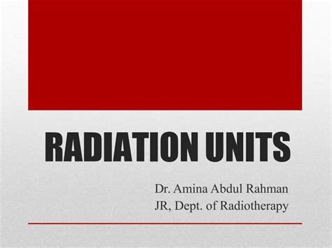 Radiationunits 140511045254 Phpapp02pptx