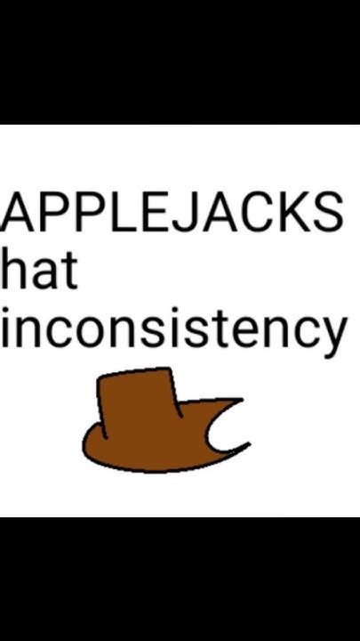 Applejacks Hat Inconsistency Youtube