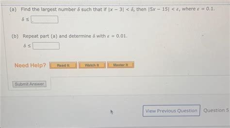 Solved Find The Largest Number δ Such That If ∣x−3∣