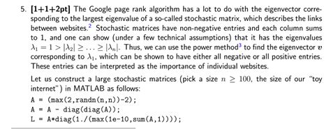 Solved 5 1 1 2pt The Google Page Rank Algorithm Has A Lot Chegg