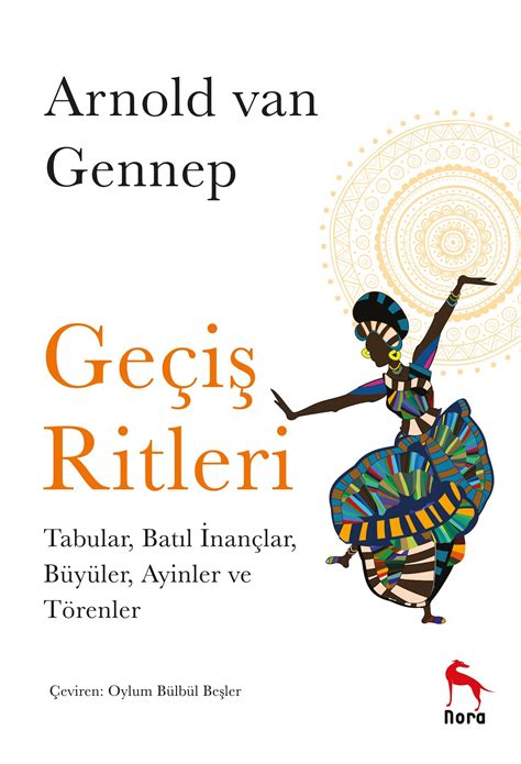 Arnold Van Gennep Geçiş Ritleri 2022 Dipnotski