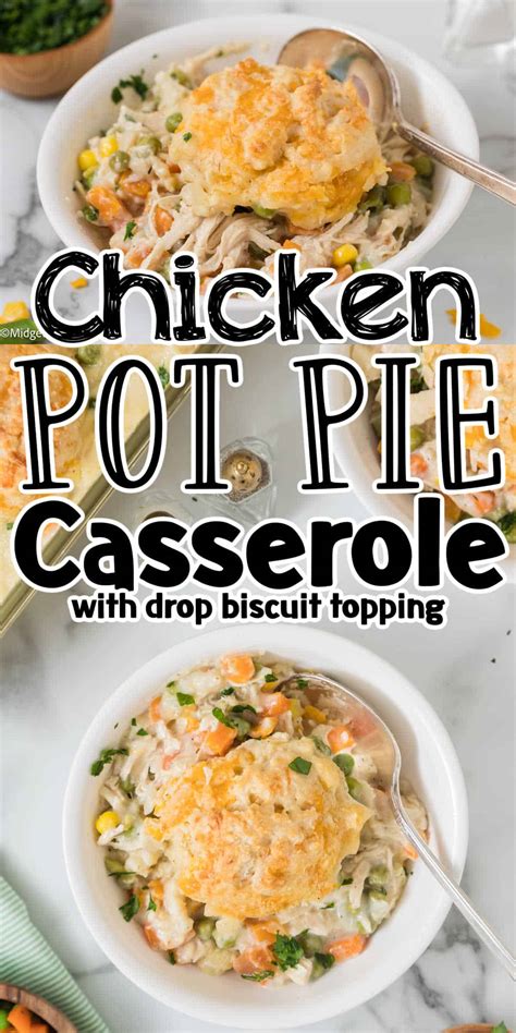 Easy Chicken Pot Pie Casserole With Cheddar Drop Biscuit Topping