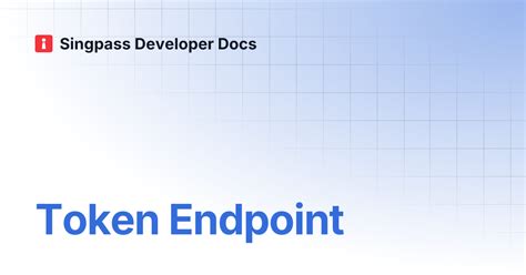 Token Endpoint Singpass Developer Docs