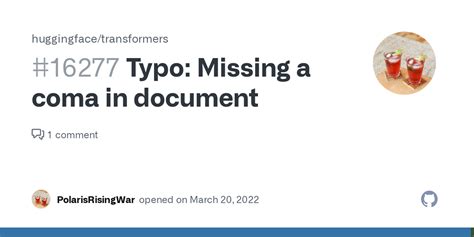 Typo Missing A Coma In Document Issue 16277 Huggingface