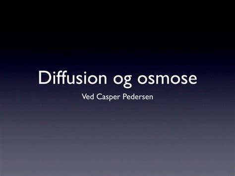 Osmose Og Diffusion Ppt