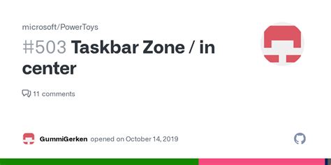 Taskbar Zone In Center · Issue 503 · Microsoft Powertoys · Github
