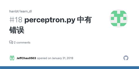 perceptron py 中有错误 · issue 18 · hanbt learn dl · github