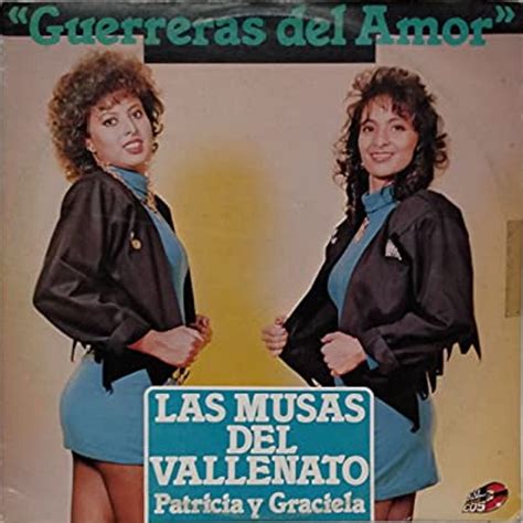 Guerreras Del Amor De Patricia Teheran Las Musas Del Vallenato En