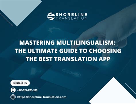 The Ultimate Guide To Choosing The Best Translation App