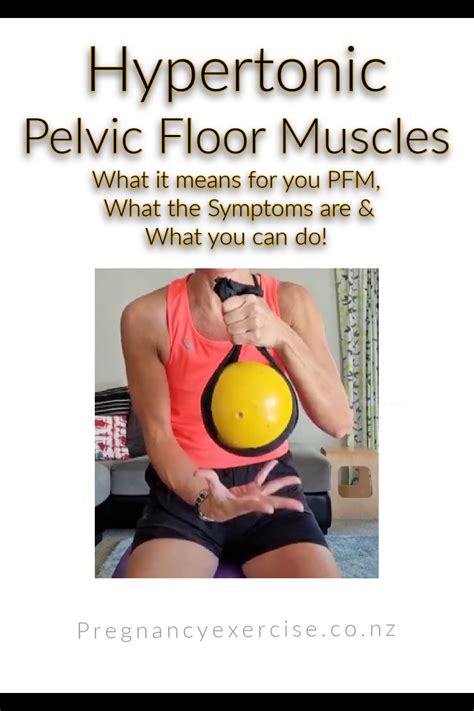 What Are Hypertonic Pelvic Floor Muscles Pregnancy Exercise