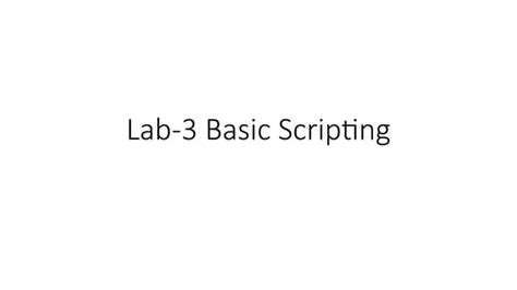 Lab3gameprogrammingwith Basic Scriptingpptx