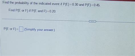 Solved Find P E Or F If P E And F Chegg Com