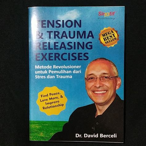 Jual Buku TENSION TRAUMA RELEASING EXERCISES By Dr David Berceli