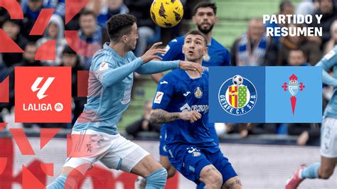 Watch Getafe Cf Rc Celta Live Stream Dazn Es