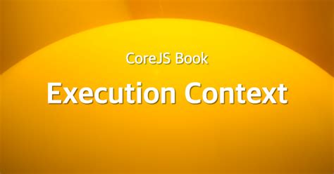 코어자바스크립트 Execution Context Sups Blog