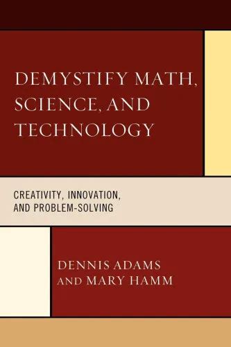 DEMYSTIFY MATH SCIENCE And Technology Creativity Innovation And