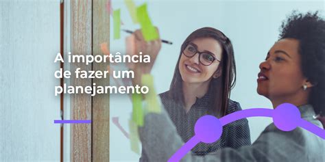 A Importância De Um Bom Planejamento Para 2023