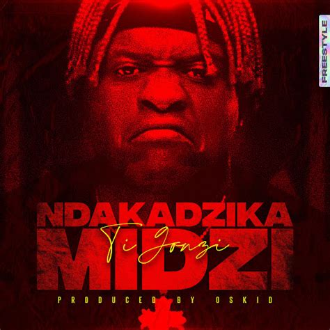 Ndakadzika Midzi Feat Ti Gonzi Youtube Music