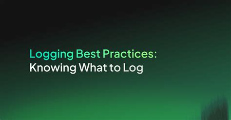 Logging Best Practices Knowing What To Log Coralogix