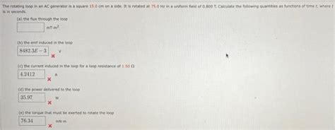 Solved The Rotating Loop In An Ac Generator Is A Square 150