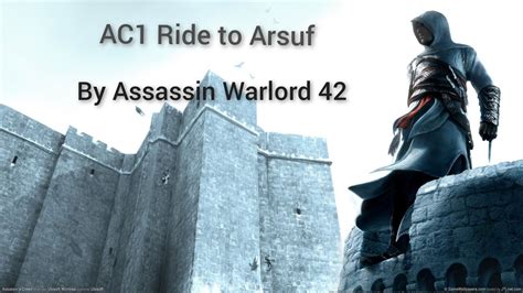 Assassins Creed Ride To Arsuf Youtube