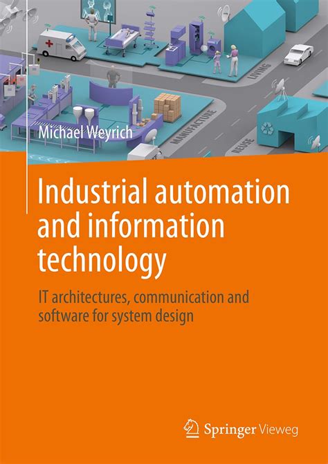 Buy Industrial Automation And Information Technology It Architectures Communication And