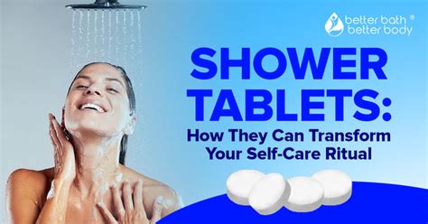 Shower Tablets How They Can Transform Your Self Care Ritual Better