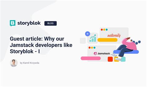 Maya Carmo On Linkedin Why Our Jamstack Developers Like Storyblok Part One