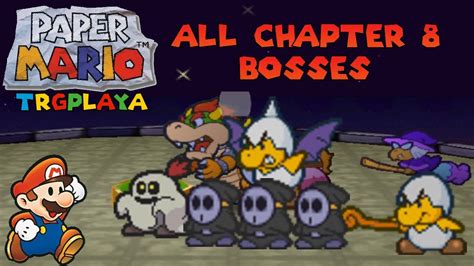 Paper Mario All Bosses