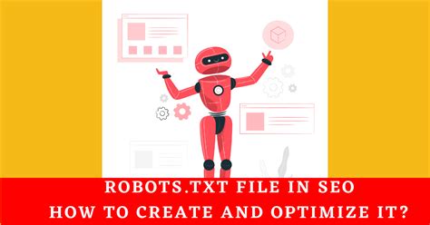 Robots Txt File In SEO How To Create And Optimize It Sumedhak Com