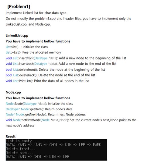 Solved Problem Implement Linked List For Char Data Typedo Chegg