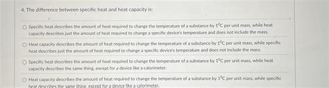 Solved The Difference Between Specific Heat And Heat Chegg Com