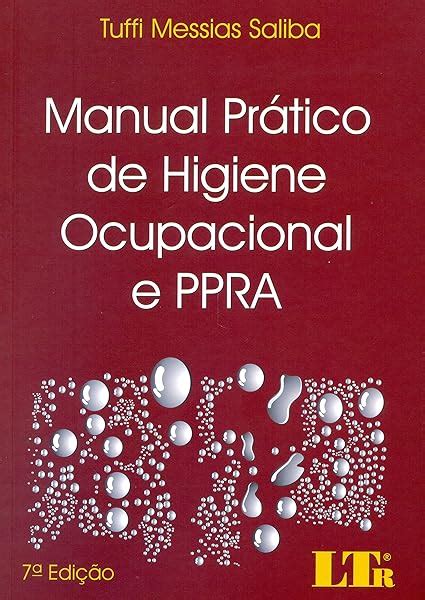 PDF Manual Prático de Higiene Ocupacional e PPRA Avaliação e Controle