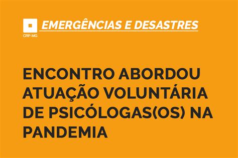Encontro On Line Promoveu Debate Sobre Os Desafios Do Voluntariado No