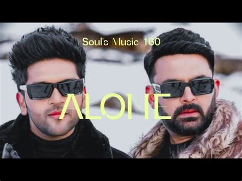 ALONE Song Guru Randhawa And Kapil Sharma New Song YouTube