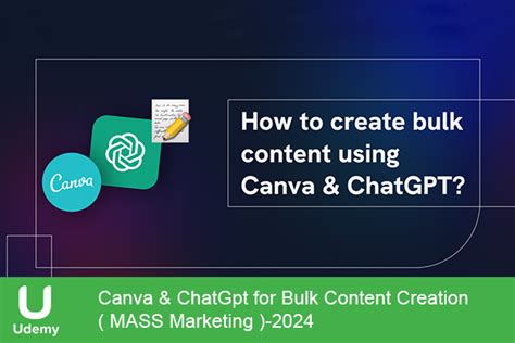 دانلود دوره آموزشی canva and chatgpt for bulk content creation mass