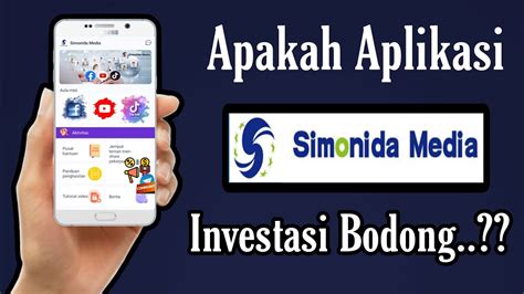 Apakah Aplikasi Simonida Media Investasi Bodong Youtube