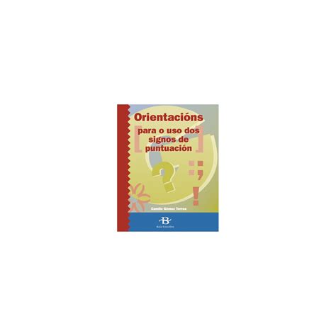 Orientacións para o uso dos signos de puntuación