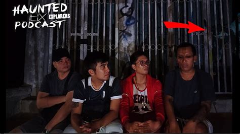 May Sumilip Sa Gilid I Haunted Explorers Podcast Youtube