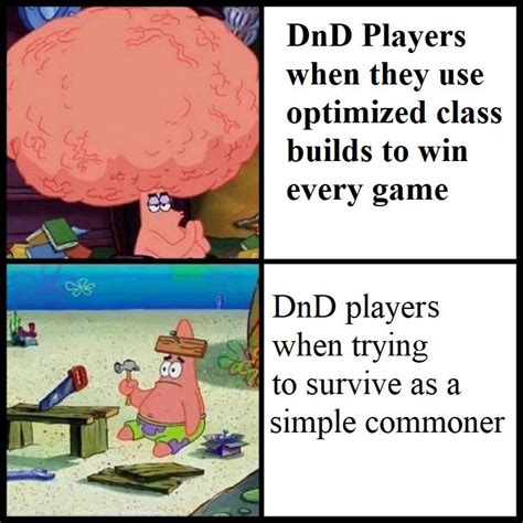 Commoner Is The Best Class R Dndmemes