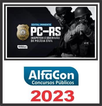 PC RS INSPETOR E ESCRIVÃO ALFACON 2023