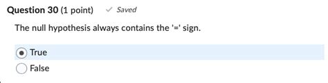 Solved The Null Hypothesis Always Contains The Sign Chegg