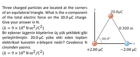 Solved Three Charged Particles Are Located At The Corners Of
