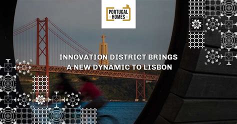 Innovation District In Almada Portugal Homes