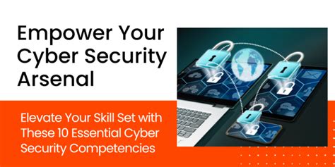 Empower Your Cyber Security Arsenal Elevate Your Skill Set With These 10 Essential Cyber