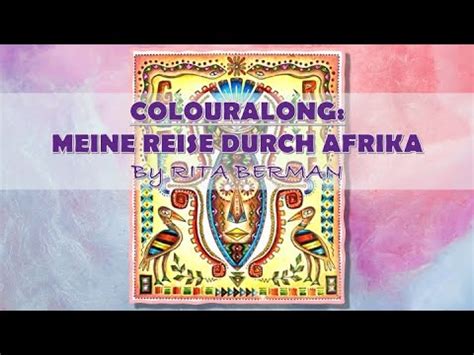 COLOURALONG Meine Reise Durch Afrika Rita Berman Tribal Mask