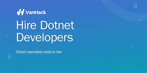 Hire Dotnet Developers Vanhack